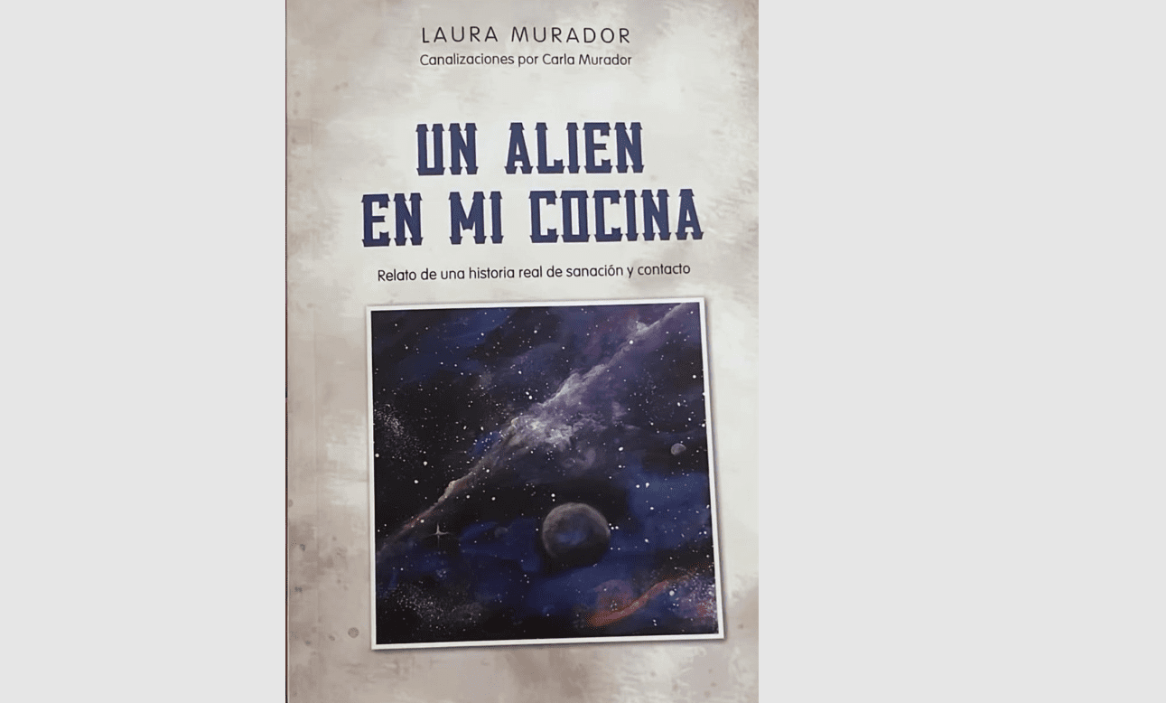 “Un Alien en mi cocina”, un relato real de sanación de Laura Murador